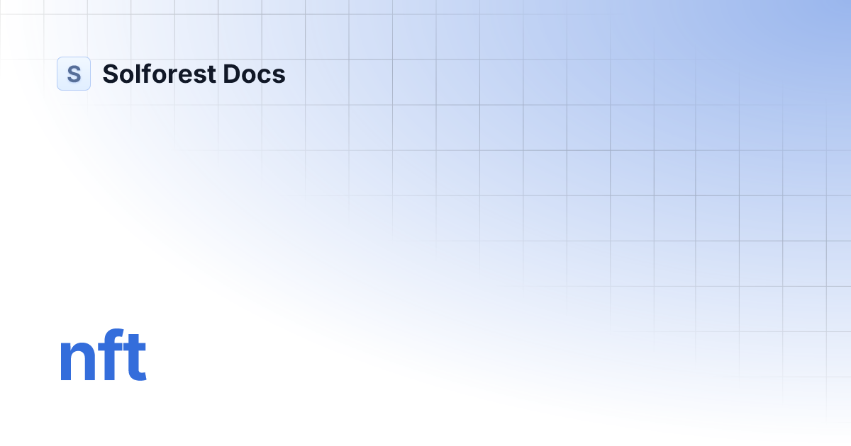 nft | Solforest Docs